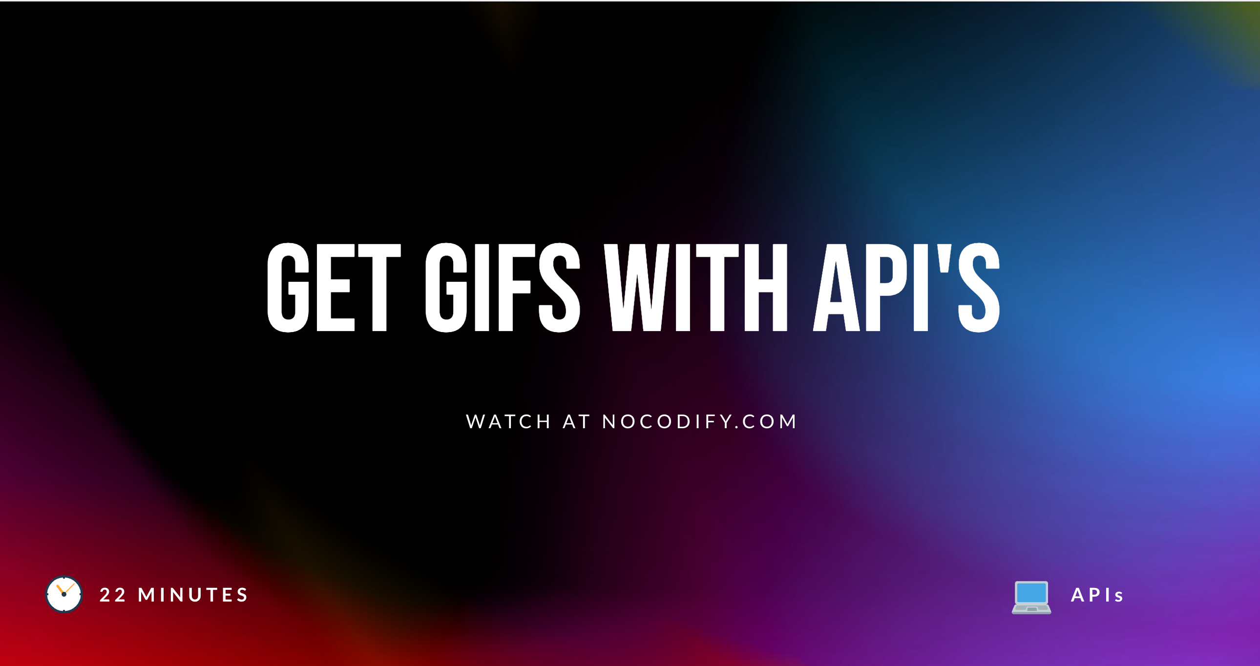 Giphy - Get Gifs with API's - No-Code Course | Nocodify